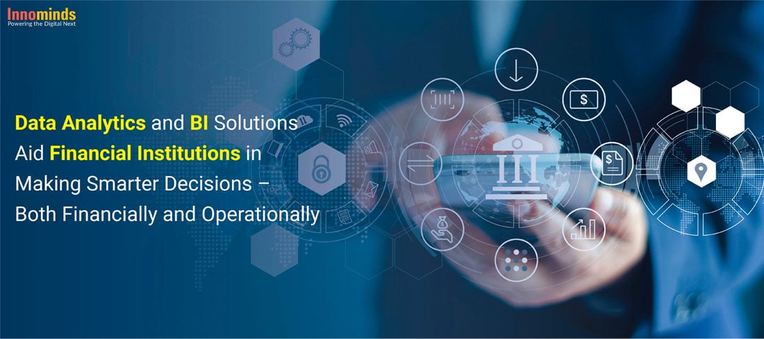 The Role of Data Analytics & Business Intelligence in the BFSI Sector ...